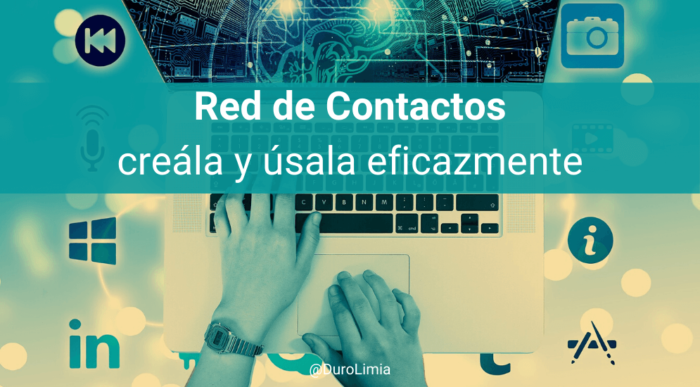 Red de contactos profesionales: ¿Qué es y cómo utilizarla?