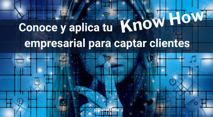 Know How: qué es y cómo aplicarlo para captar clientes