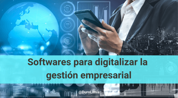 7 softwares imprescindibles para la digitalización empresarial 🖥
