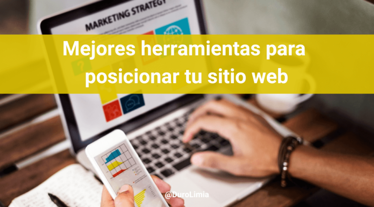 Las 7 mejores herramientas para posicionar tu sitio web